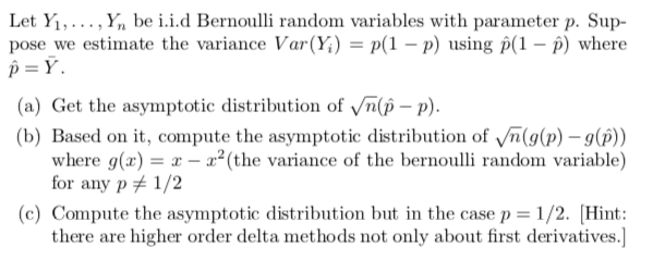 Solved Let Y1 Yn Be I I D Bernoulli Random Variables