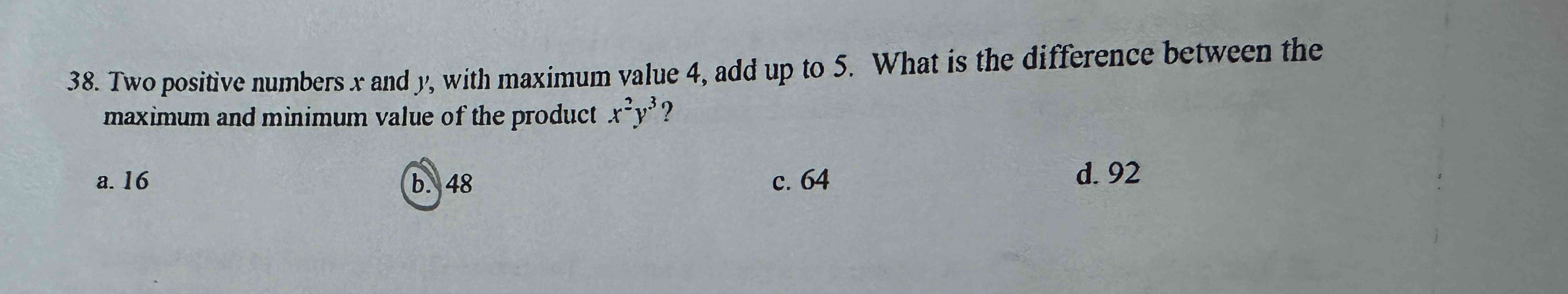 Solved Two positive numbers x ﻿and y, ﻿with maximum value | Chegg.com