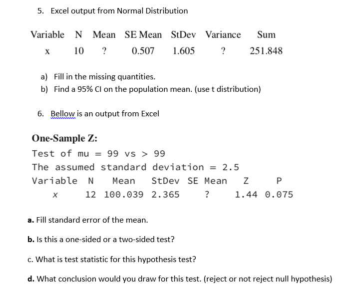 Solved 5. Excel output from Normal Distribution Variable N | Chegg.com