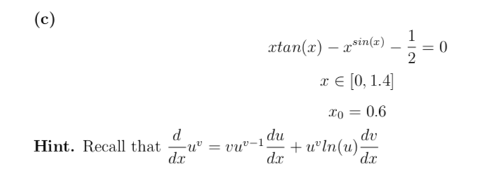 Solved Use the Newton-Raphson method to find the solutions | Chegg.com