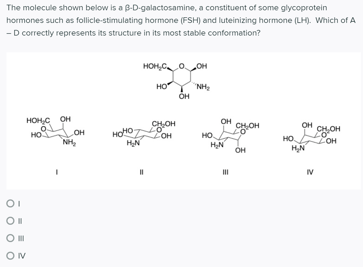 Solved The molecule shown below is a B-D-galactosamine, a | Chegg.com