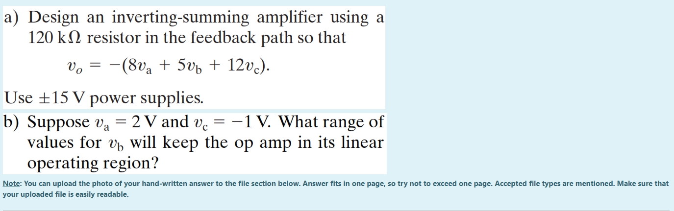 Solved a) Design an inverting-summing amplifier using a 120 | Chegg.com