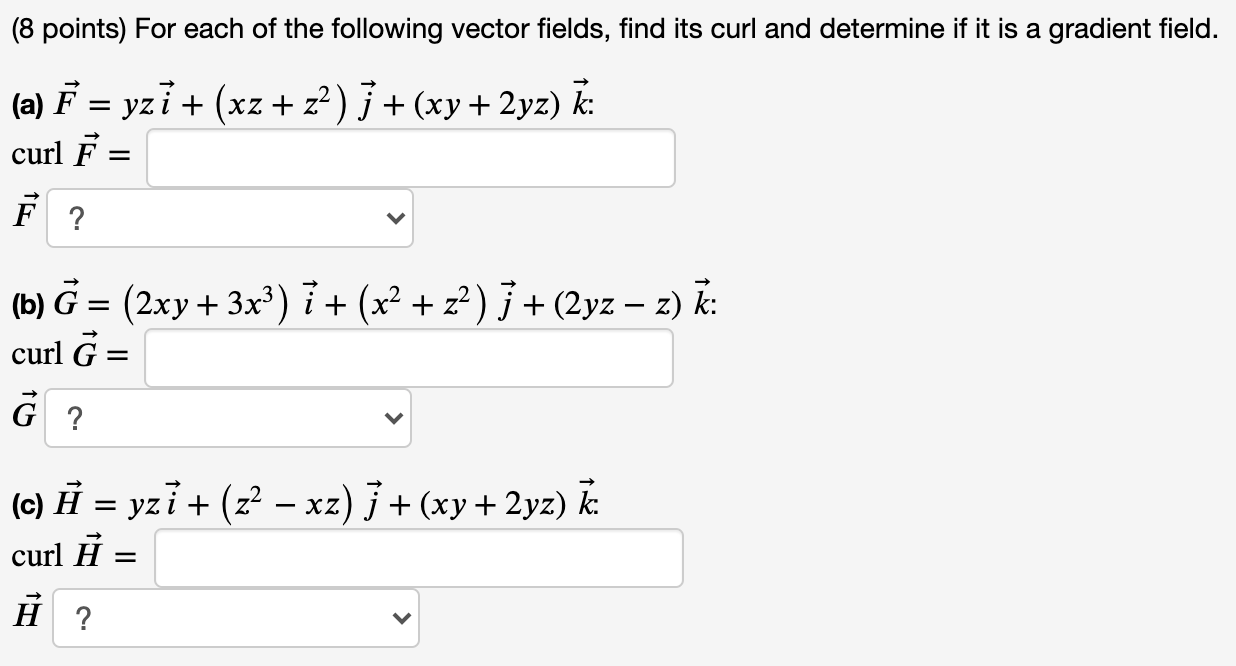 Solved (8 points) For each of the following vector fields, | Chegg.com