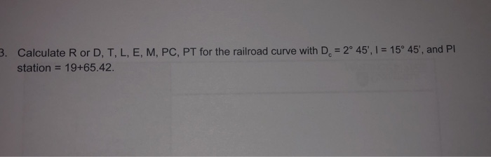 Solved Calculate R or D, T, L, E, M, PC, PT for the railroad | Chegg.com