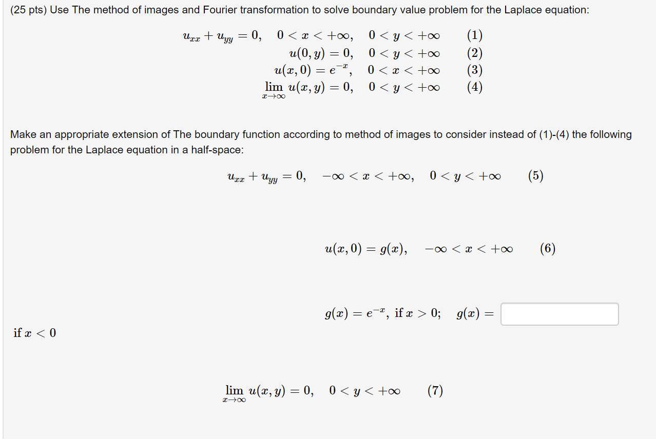 Solved (25 pts) Use The method of images and Fourier | Chegg.com