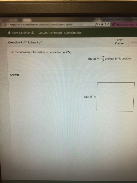 Solved certify O Save & End Certify Lesson: 7.3 Product-Sum | Chegg.com