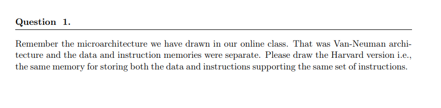 Solved Question 1. Remember the microarchitecture we have | Chegg.com