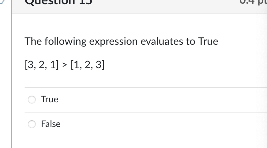 Solved The following expression evaluates to True [3, 2, 1]> | Chegg.com