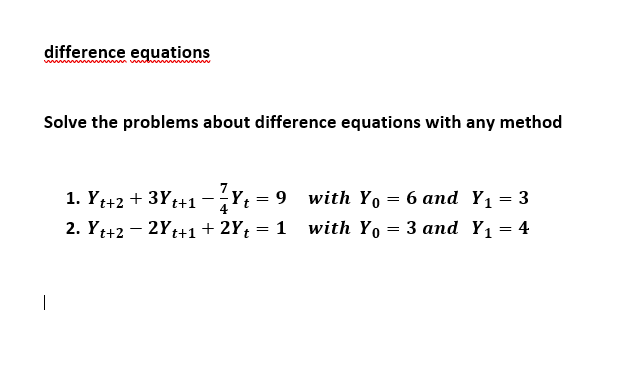 Solved difference equations Solve the problems about | Chegg.com