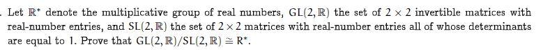 Solved Let R∗ denote the multiplicative group of real | Chegg.com