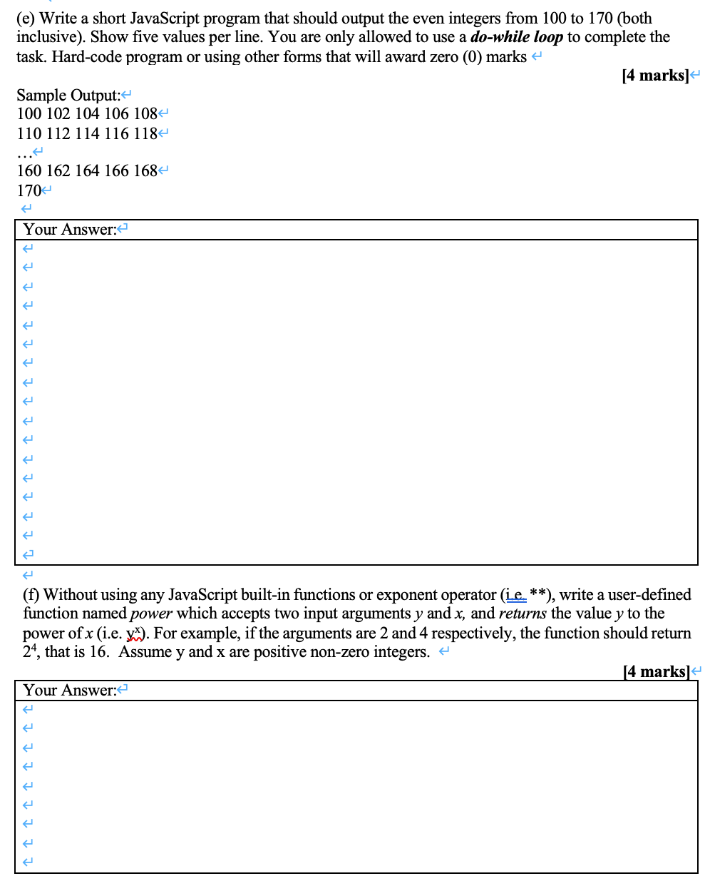 Solved (e) Write a short JavaScript program that should | Chegg.com