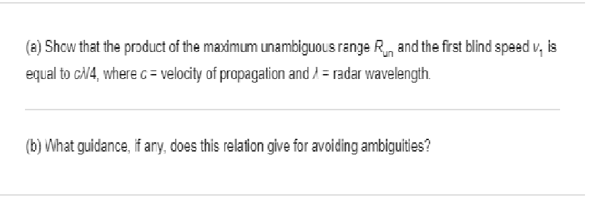 Solved (a) Show that the product of the maximum unambiguous | Chegg.com