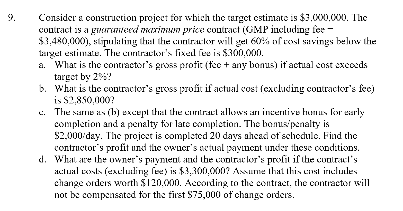 Solved 9. a - a. + Consider a construction project for which | Chegg.com