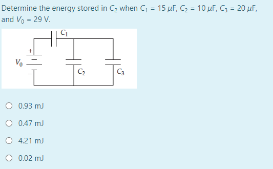 Solved Determine the energy stored in Cz when C1 = 15 pF, C2 | Chegg.com