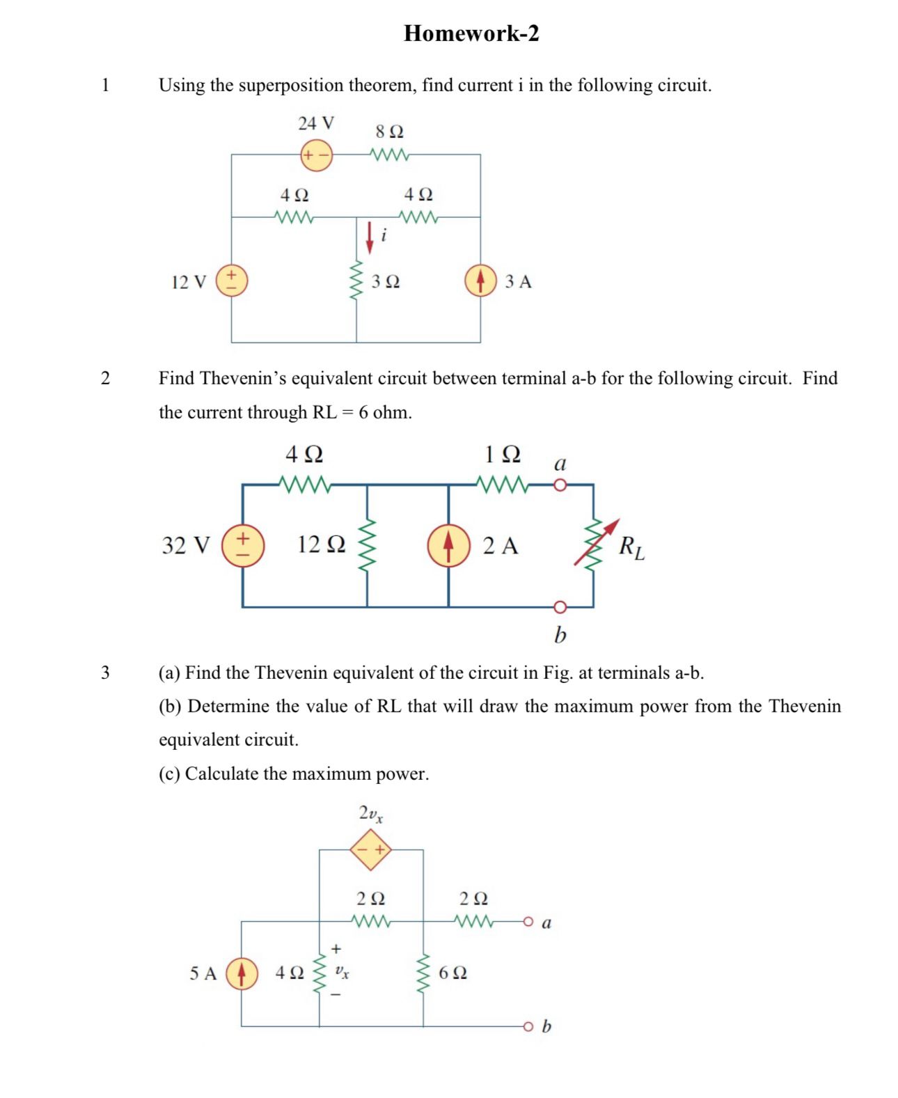 Solved Homework-2 1 ﻿Using the superposition theorem, find | Chegg.com
