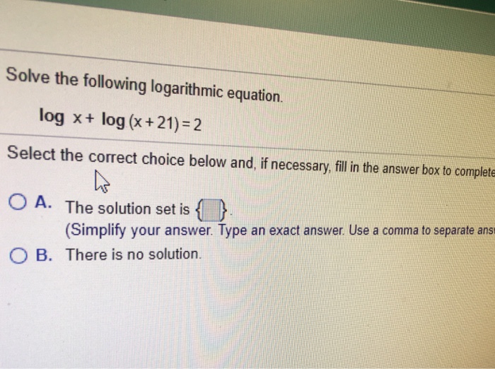 Solved Solve the following logarithmic equation. log x + | Chegg.com
