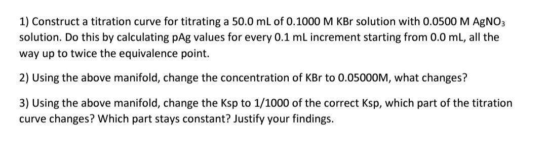 Solved 1) Construct a titration curve for titrating a 50.0 | Chegg.com