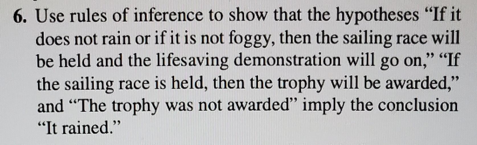 Solved 6. Use rules of inference to show that the hypotheses | Chegg.com