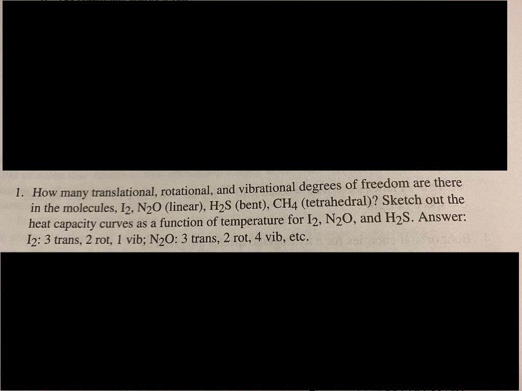 Solved 1 How Many Translational Rotational And