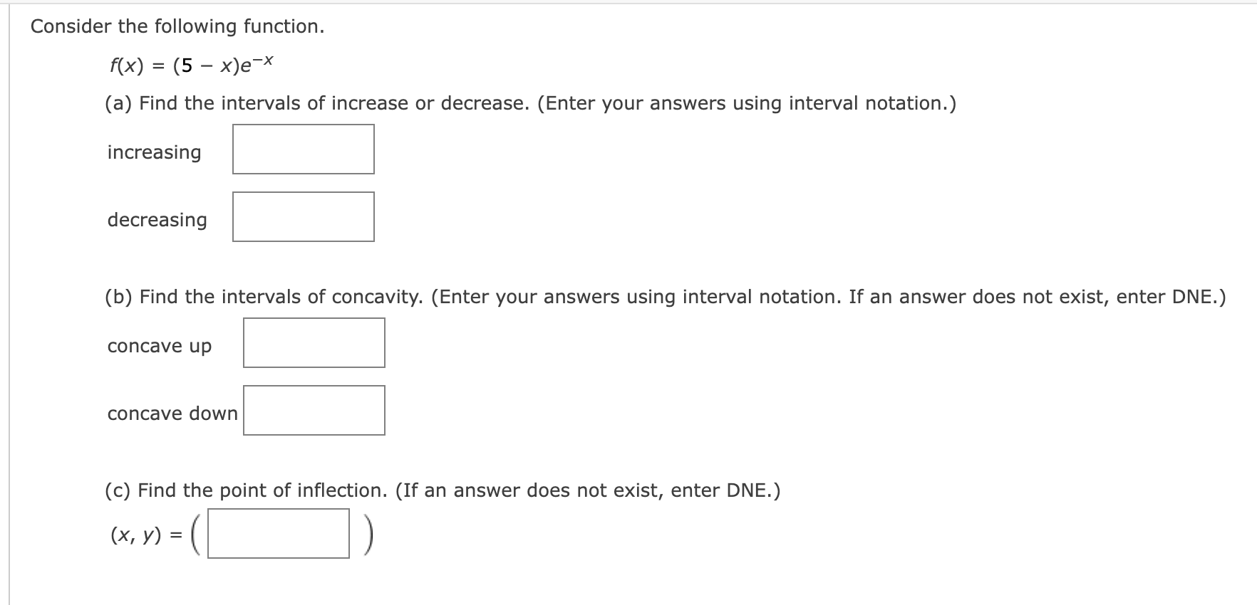 Solved Consider the following function. f(x)=(5−x)e−x (a) | Chegg.com
