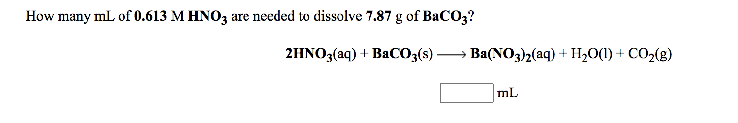 Solved How many mL of 0.613 M HNO3 are needed to dissolve | Chegg.com