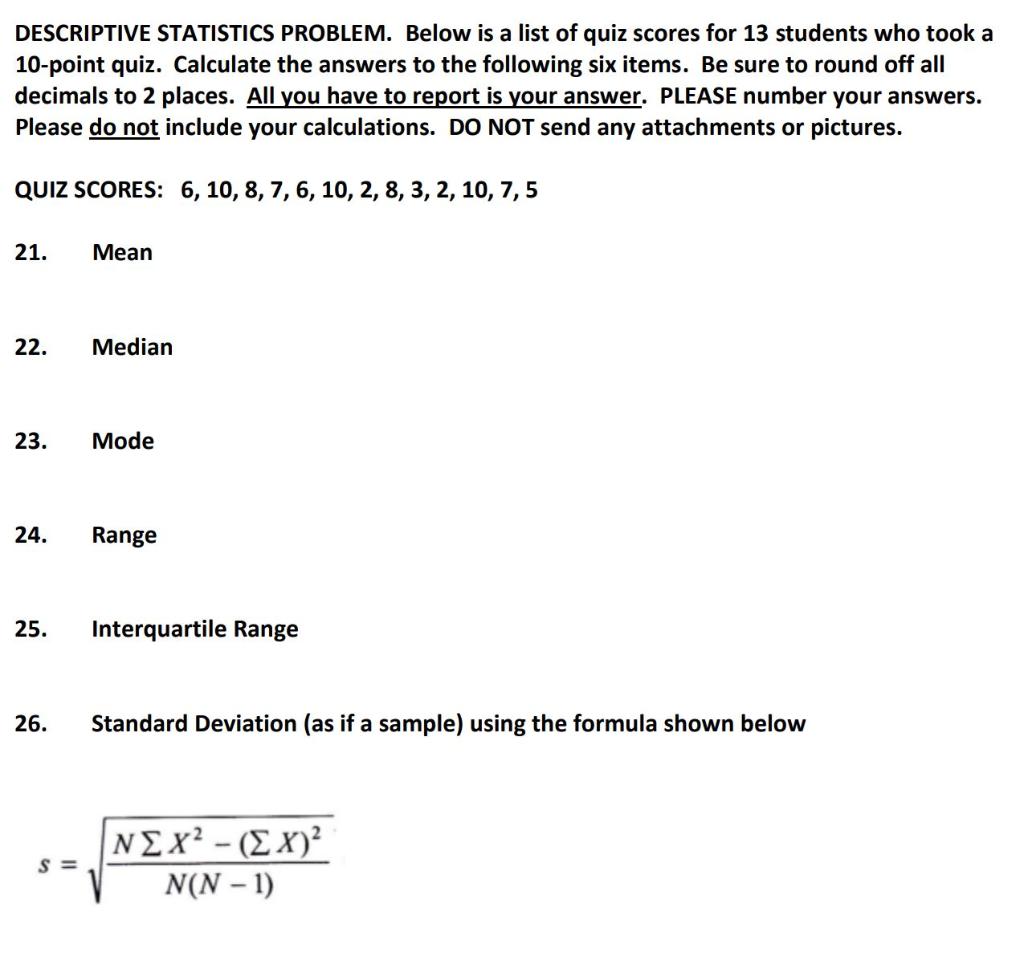 Solved DESCRIPTIVE STATISTICS PROBLEM. Below is a list of | Chegg.com