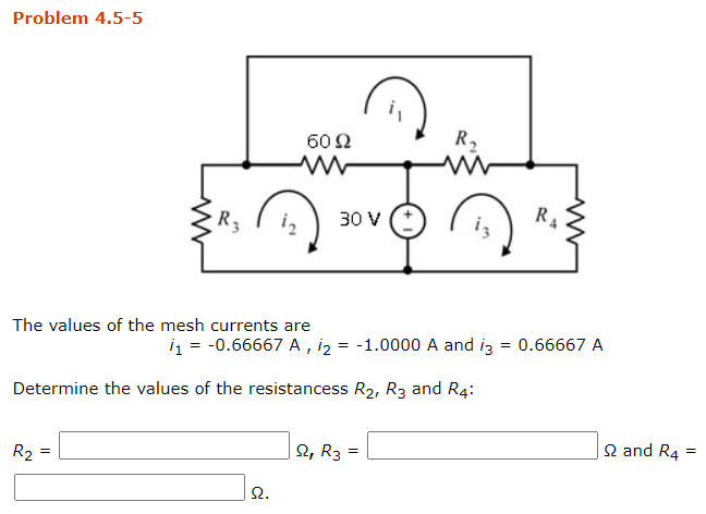 Solved Problem 4.5-5 602 R2 R3 i2 30 V (+ RA The values of | Chegg.com