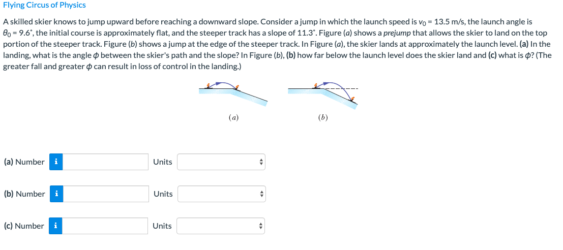 Solved Flying Circus of Physics A skilled skier knows to | Chegg.com