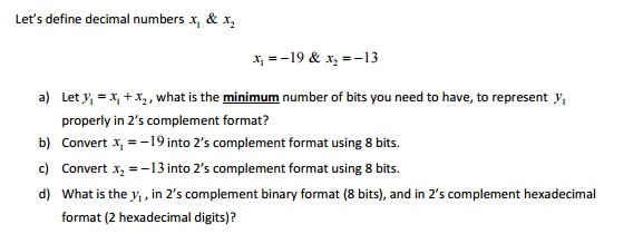 Solved Let's define decimal numbers x1&x2 x1=−19&x2=−13 a) | Chegg.com