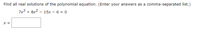 Solved Find all real solutions of the polynomial equation. | Chegg.com