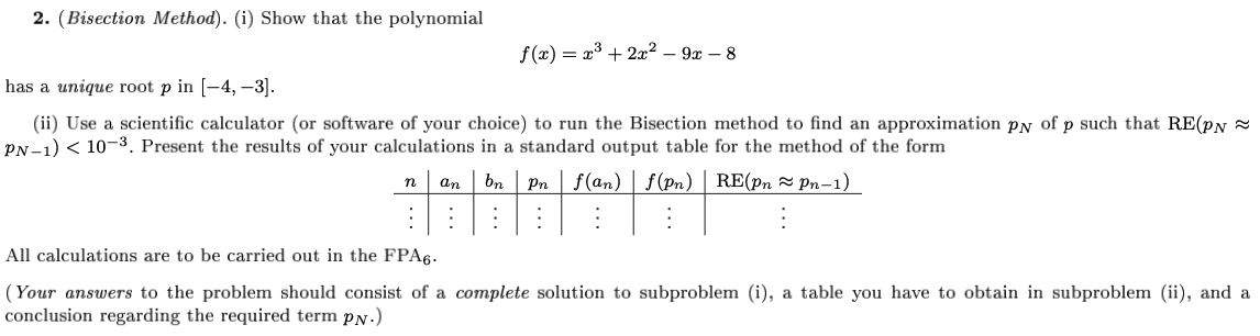 Solved 2. (Bisection Method). (i) Show that the polynomial | Chegg.com