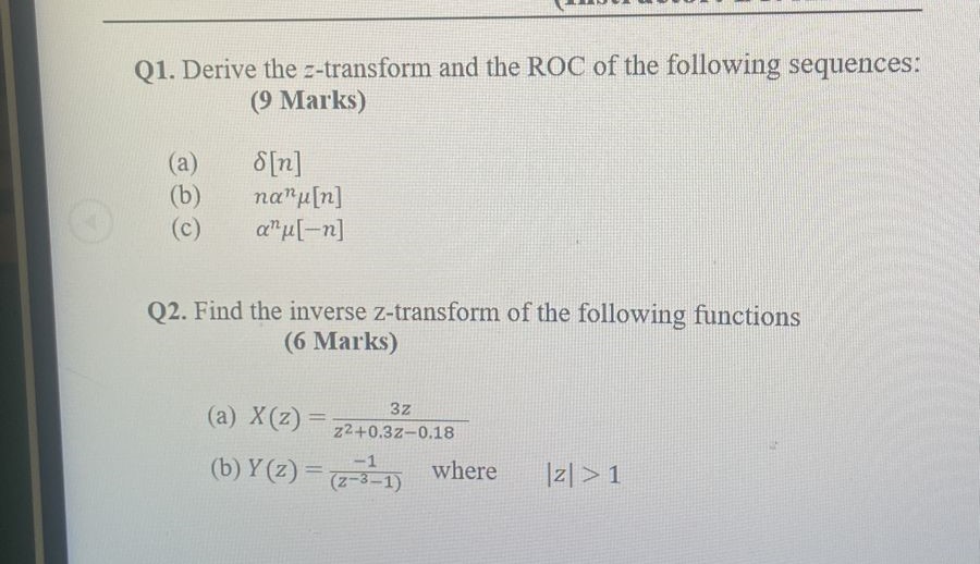 Solved Q1. Derive the \\( z \\)-transform and the ROC of the | Chegg.com