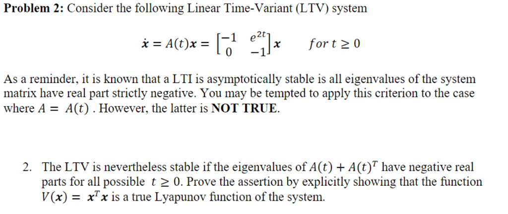 Solved Problem 2: Consider the following Linear Time-Variant | Chegg.com