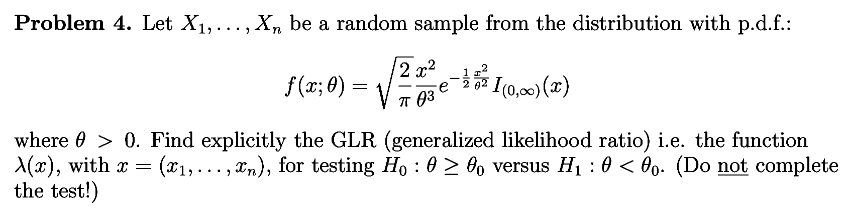 Solved Problem 4. Let X1,…,Xn be a random sample from the | Chegg.com