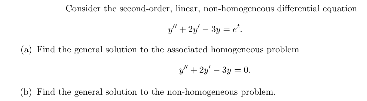 Solved Consider the second-order, linear, non-homogeneous | Chegg.com
