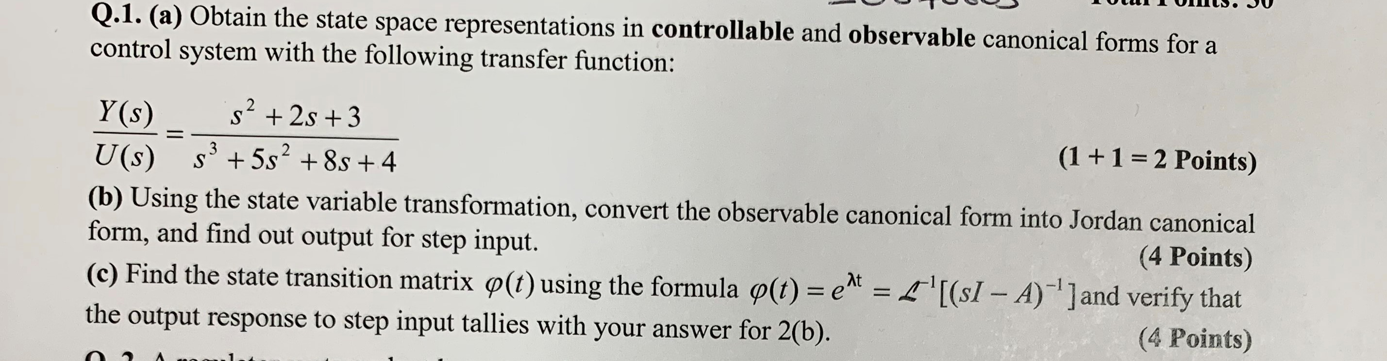 Solved Q.1. (a) Obtain the state space representations in | Chegg.com