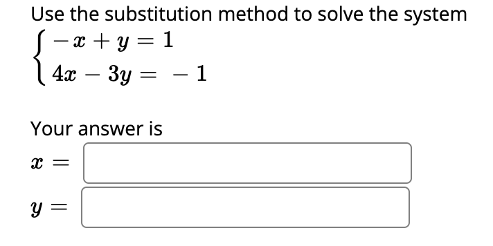 Solved Use the substitution method to solve the system | Chegg.com