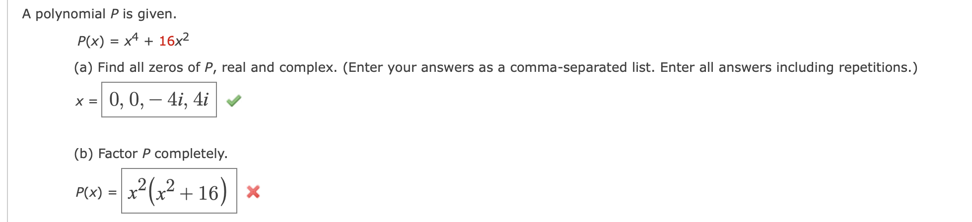 Solved A polynomial P is given. P(x) = x6 – 7x3 – 8 (a) Find | Chegg.com
