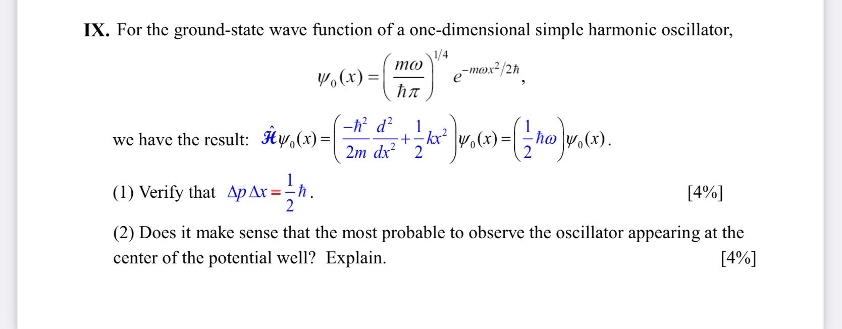 Solved Ix For The Ground State Wave Function Of A