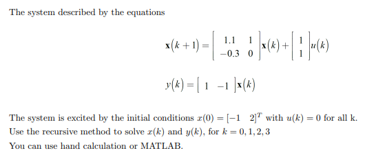 Solved The system described by the equations | Chegg.com