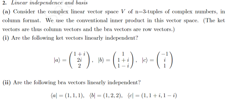 Solved 2. Linear independence and basis (a) Consider the | Chegg.com