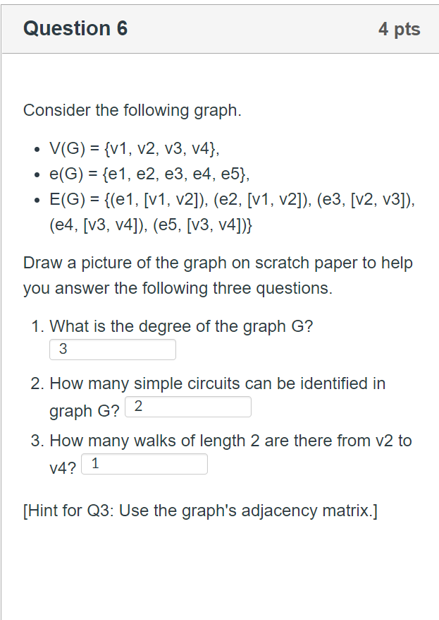Solved Consider the following graph. - V(G)={v1,v2,v3,v4} - | Chegg.com