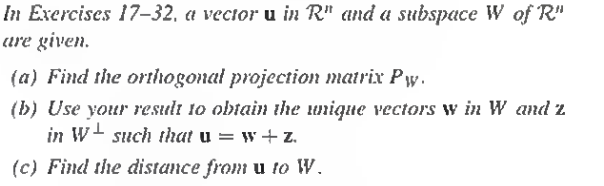 Solved In Exercises 17−32, a vector u in Rn and a subspace W | Chegg.com