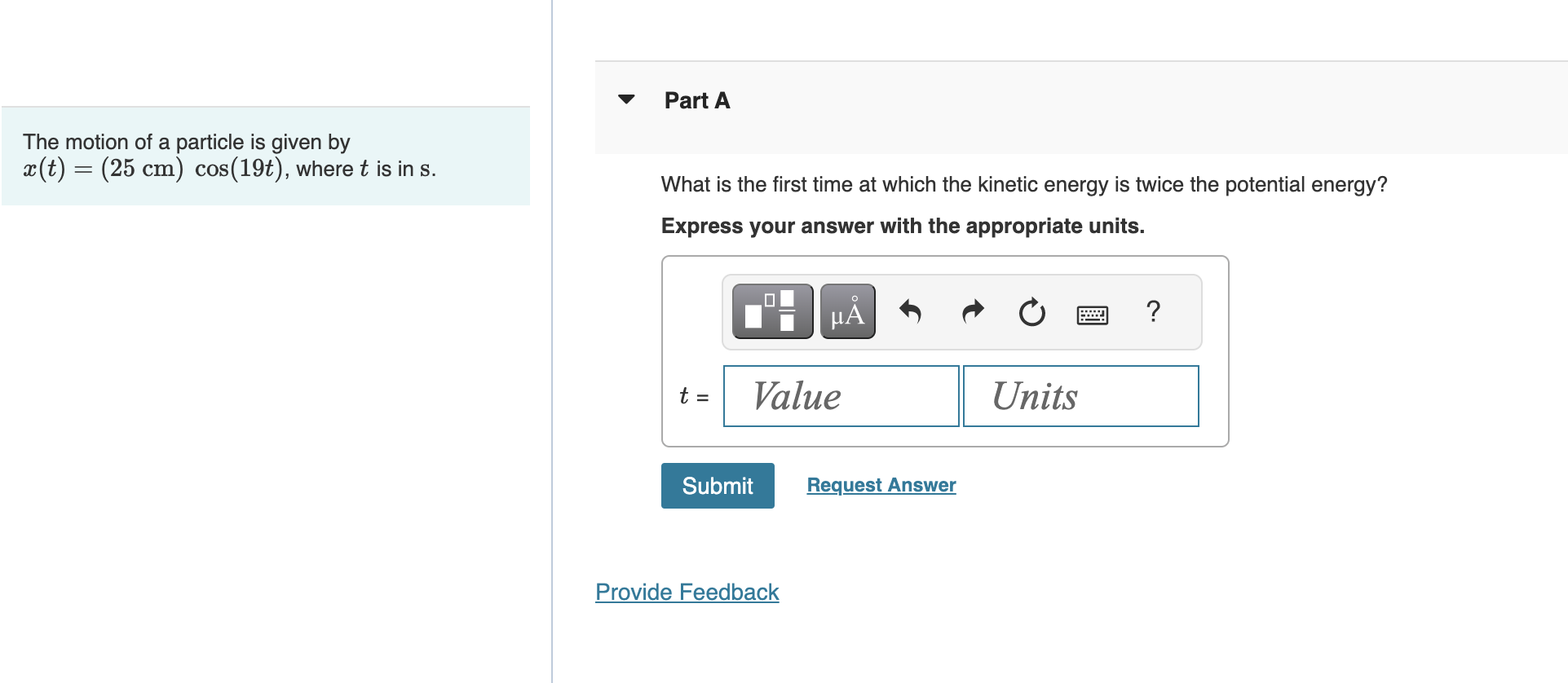 Solved The motion of a particle is given by x(t)=(25 | Chegg.com