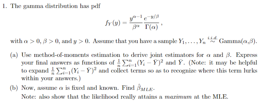 Solved 1. The gamma distribution has pdf | Chegg.com