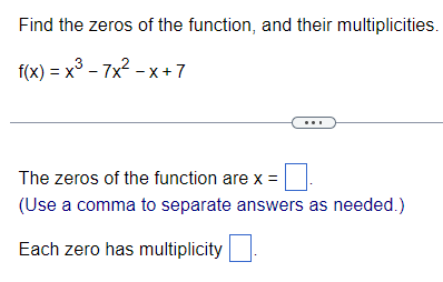 Solved Find the zeros of the function, and their | Chegg.com