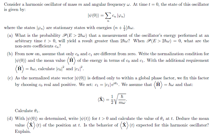 Solved = Consider a harmonic oscillator of mass m and | Chegg.com