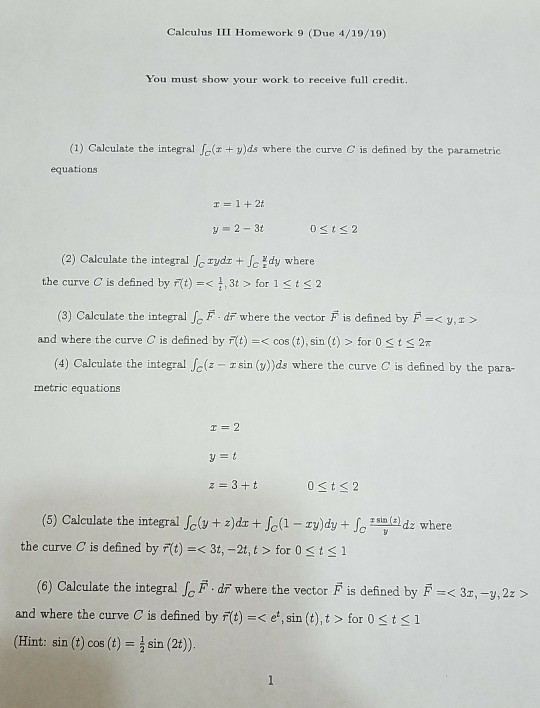 Solved Calculus III Homework 9 (Due 4/19/19) You must show | Chegg.com