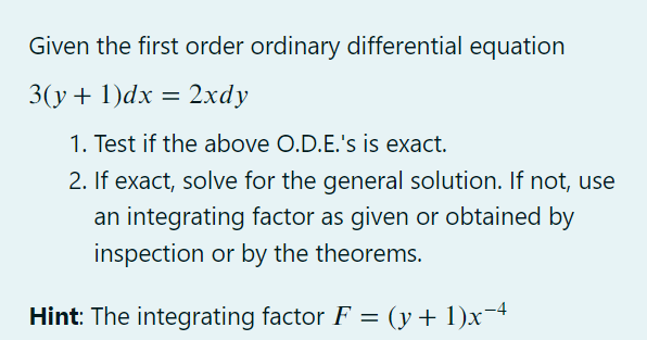 Solved Given the first order ordinary differential | Chegg.com
