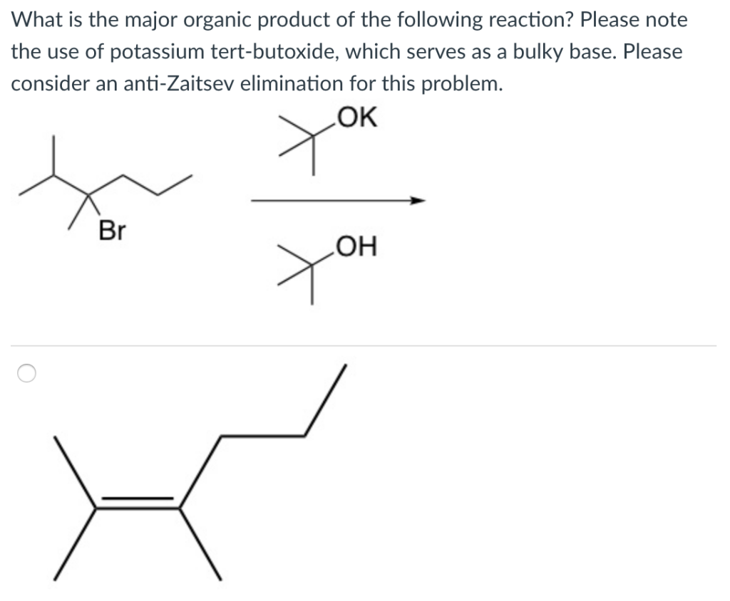 Solved What is the major organic product of the following | Chegg.com